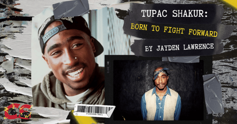 Tupac Shakur: Born to Fight Forward